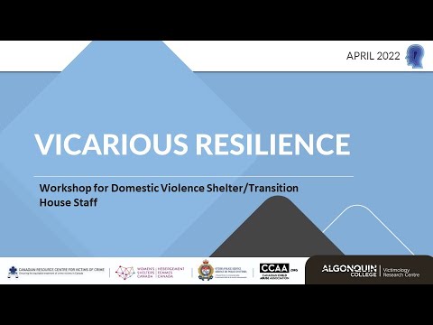 Vicarious Resilience Workshop for Domestic Violence Shelter/Transition House Staff