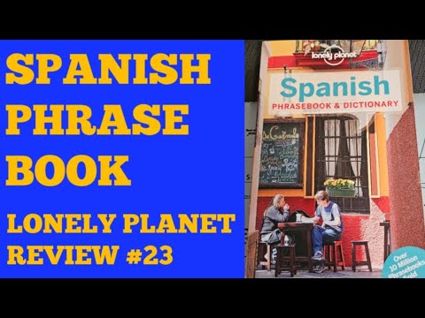 LONELY PLANET SPANISH PHRASEBOOK REVIEW | PART TWENTY THREE
