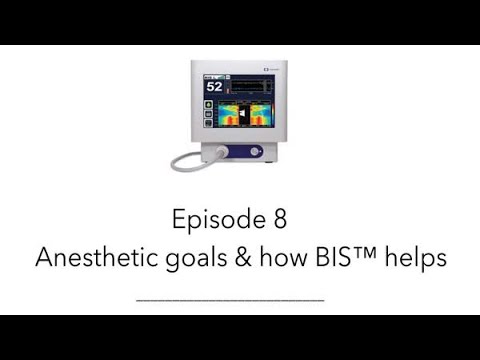 Bispectral Index™ Byte 8: How BIS™ Monitoring Helps Achieve Anesthetic Goals