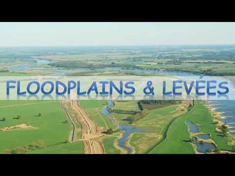 Floodplains and levees