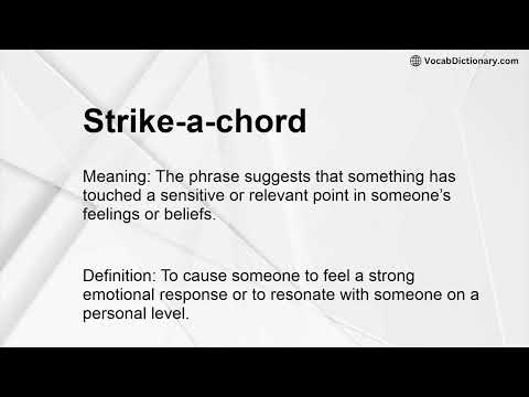 Strike-a-chord Meaning