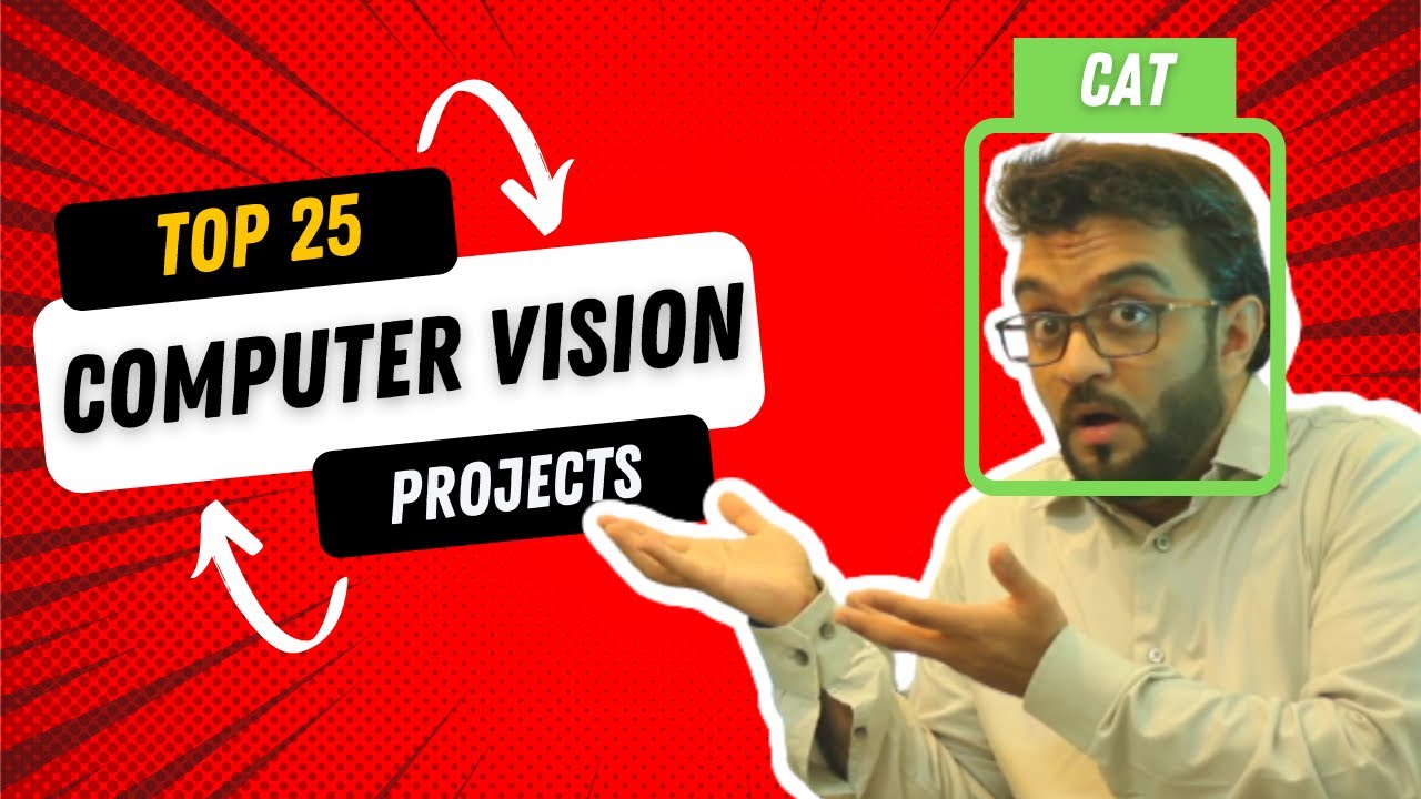 Top 25 Computer Vision Projects 2021