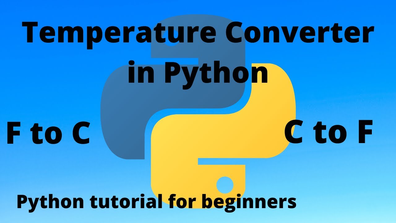 Temperature Converter in Python C / F || Python Tutorial for beginners