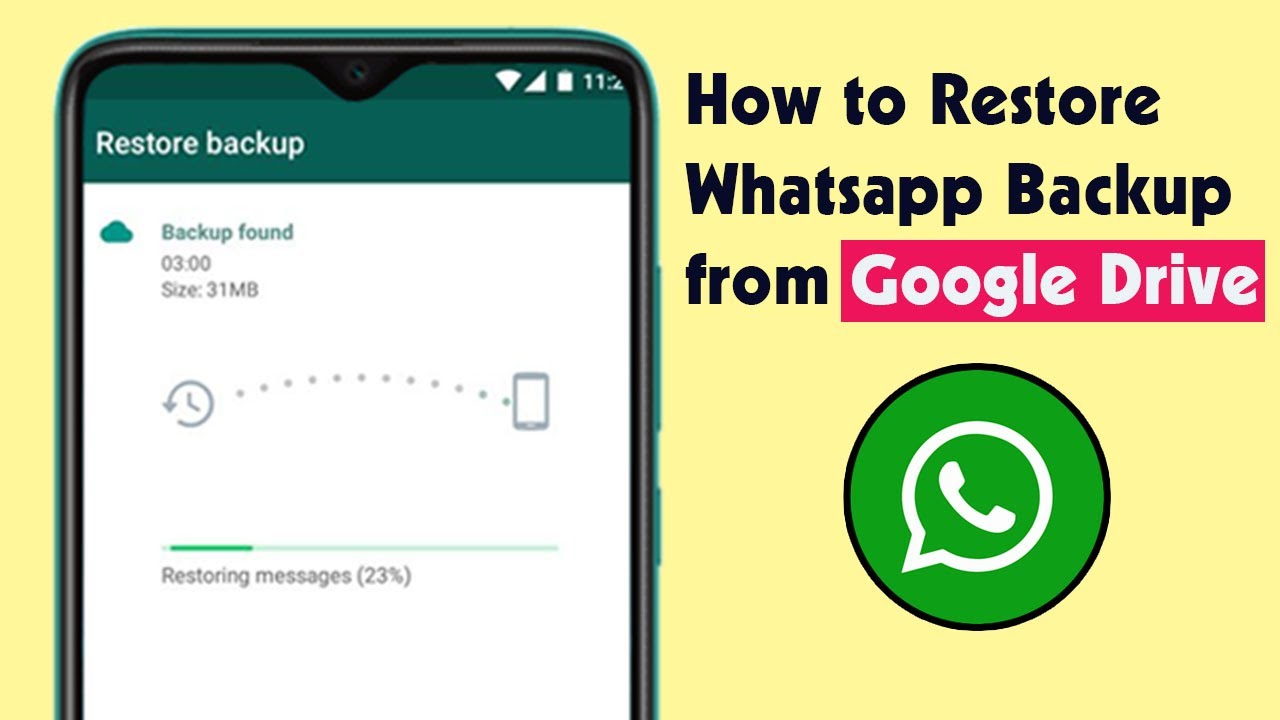 How to Restore Whatsapp Backup from Google Drive - Backup and Restore WhatsApp Messages