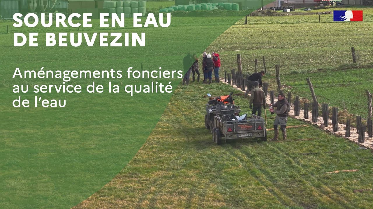 Sources d’eau de Beuvezin : aménagements fonciers au service de la qualité de l’eau