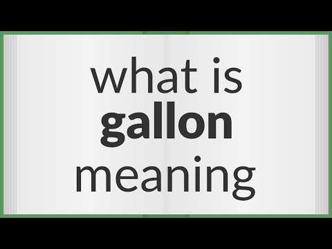 Gallon | meaning of Gallon