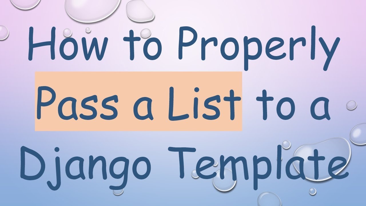 How to Properly Pass a List to a Django Template