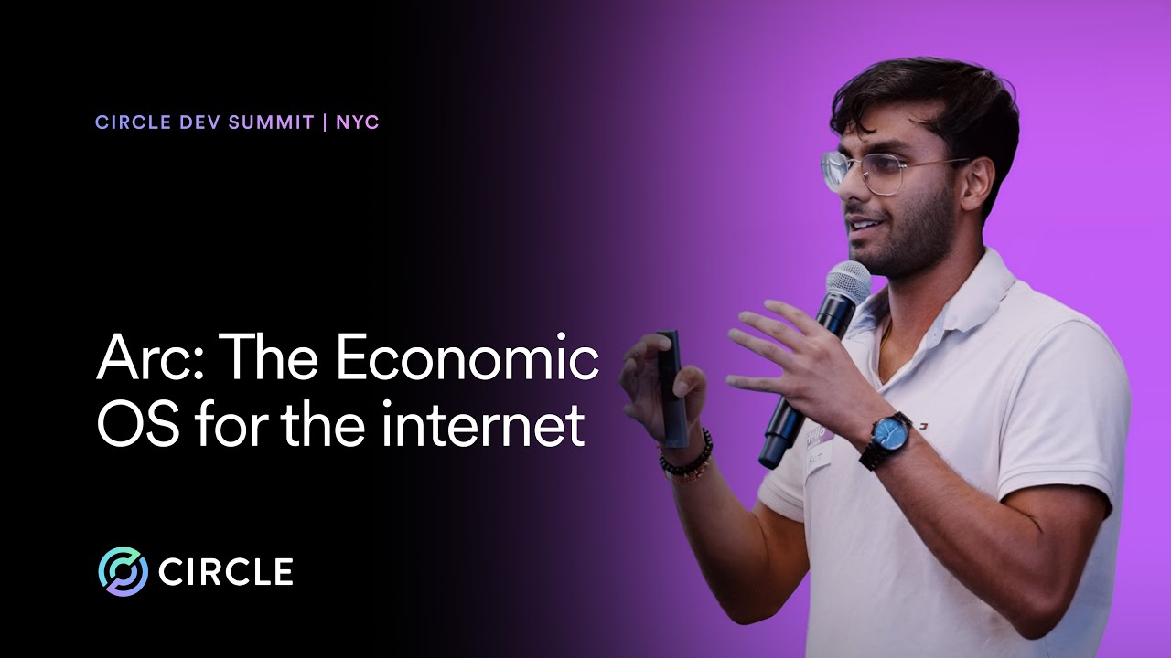 Arc: Developer Overview with Circle’s Lead Product Manager Sanket Jain