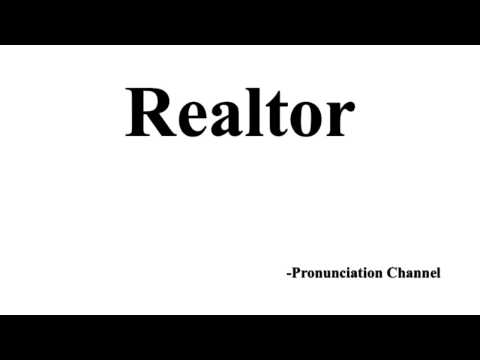 How to Pronounce Realtor
