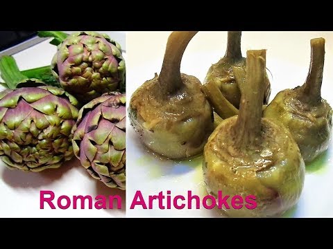 ARTICHOKES. Roman Artichoke recipe. How to cook italian artichokes.