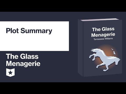 The Glass Menagerie by Tennessee Williams | Plot Summary