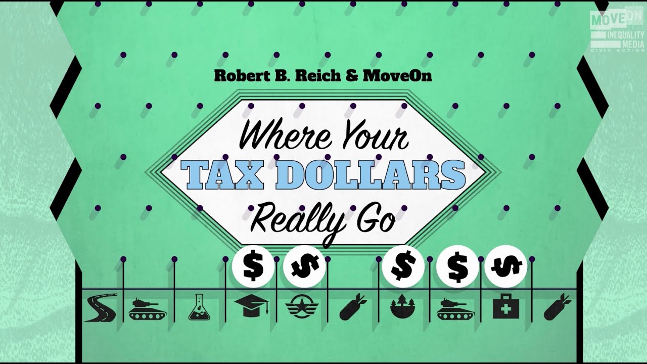 Where Your Tax Dollars Really Go | Robert Reich