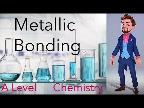 Metallic Bonding Chemistry A Level Year 1