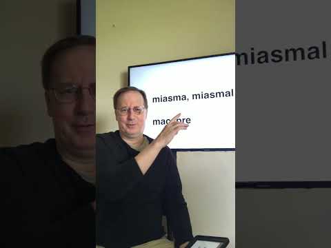 words of the day- miasma, miasmal; macabre. Video 728