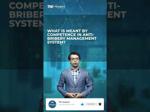 WHAT IS MEANT BY COMPETENCE IN ANTI BRIBERY MANAGEMENT SYSTEM?