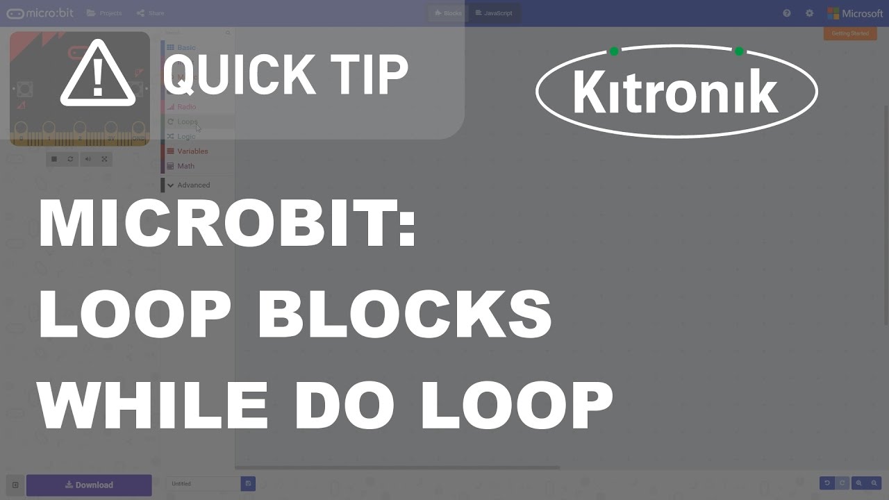 microbit MakeCode Editor - Loop Blocks - While True Do - Kitronik
