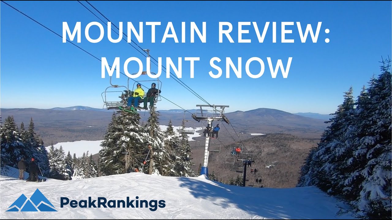 Mountain Review: Mount Snow, Vermont
