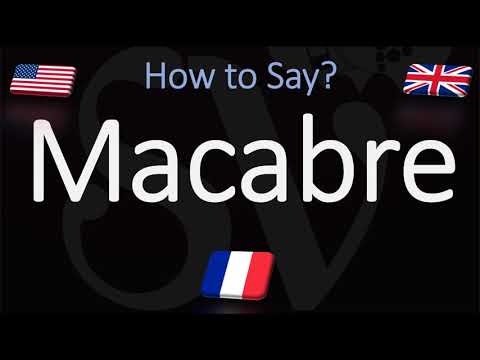 How to Pronounce Macabre? (CORRECTLY) British Vs American Vs French Pronunciation