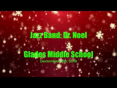 Jazz Band Dr Noel: Glades MIddle School