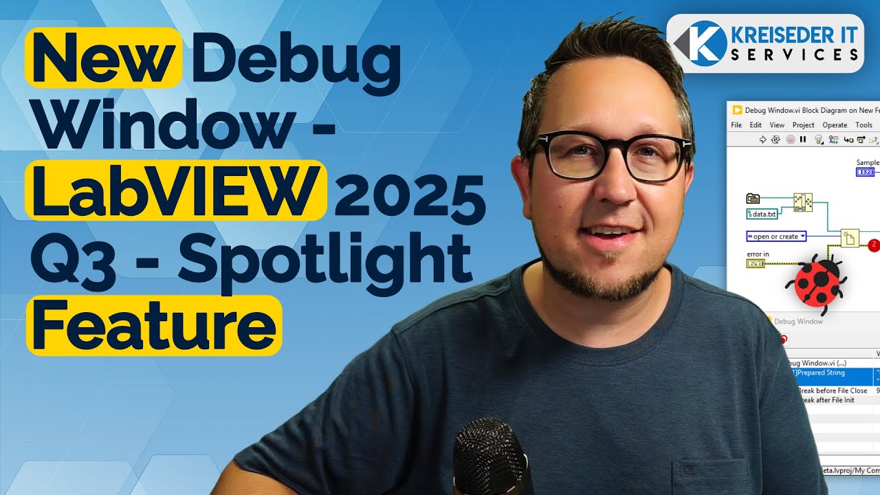 New Debug Window – LabVIEW 2025 Q3 Feature Spotlight