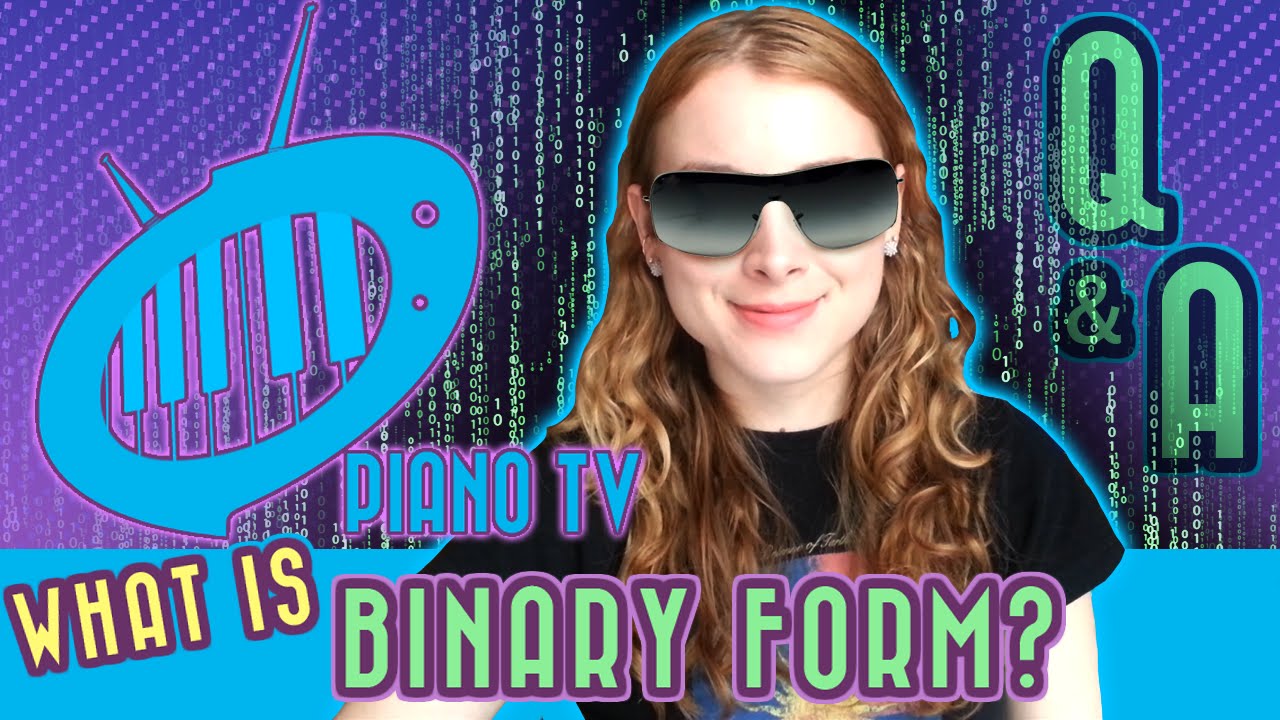 What is Binary Form (and Rounded Binary)?