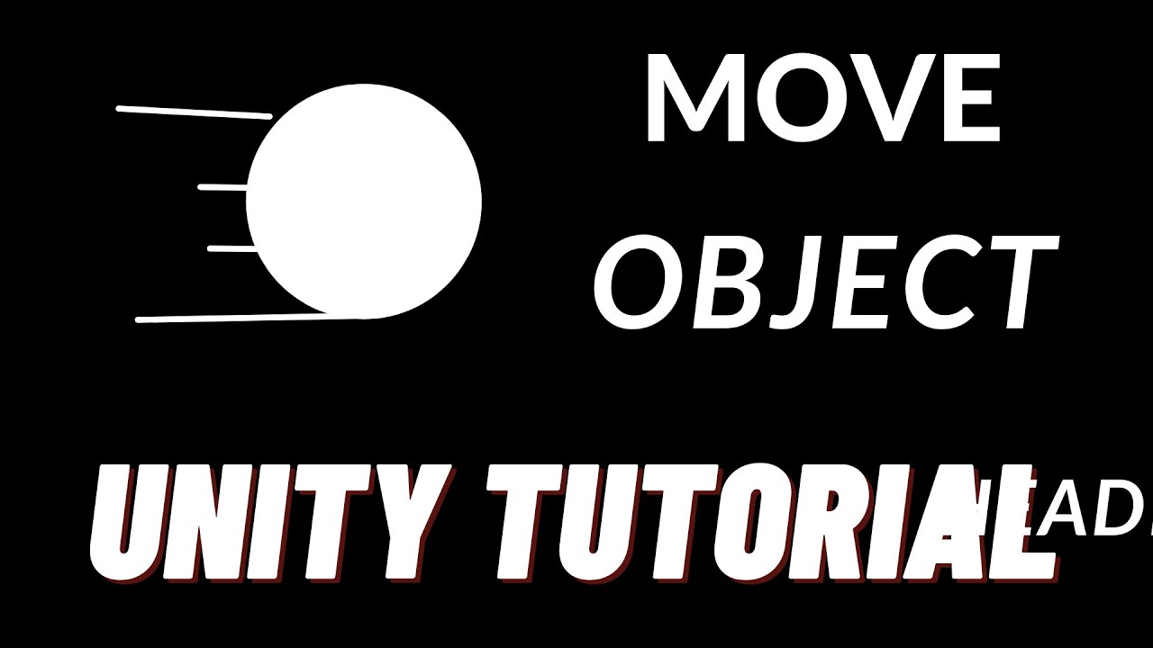 Unity Beginner Tutorial - Move A Gameobject FORWARD (Transform.Translate)