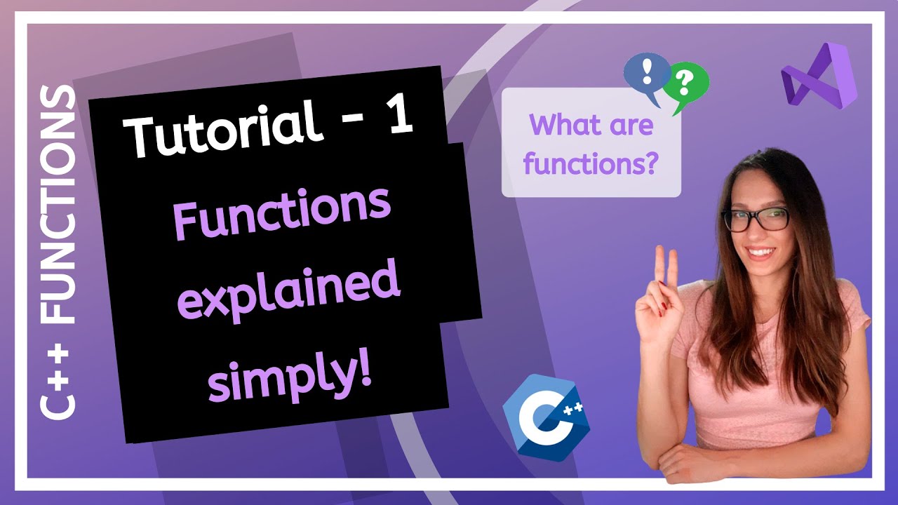 C++ FUNCTIONS (2025) - What are functions? PROGRAMMING TUTORIAL