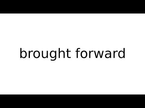 brought forward #idiom #idioms #english #meaning #meanings #definition #definitions