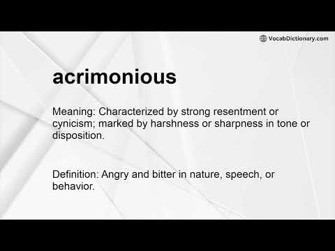 acrimonious Meaning