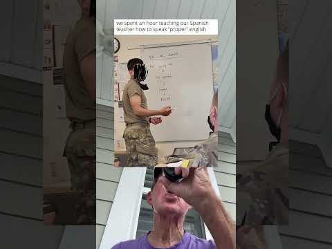 We Spent an Hour Teaching Our Spanish Teacher How To Speak Proper English. (grandpa)