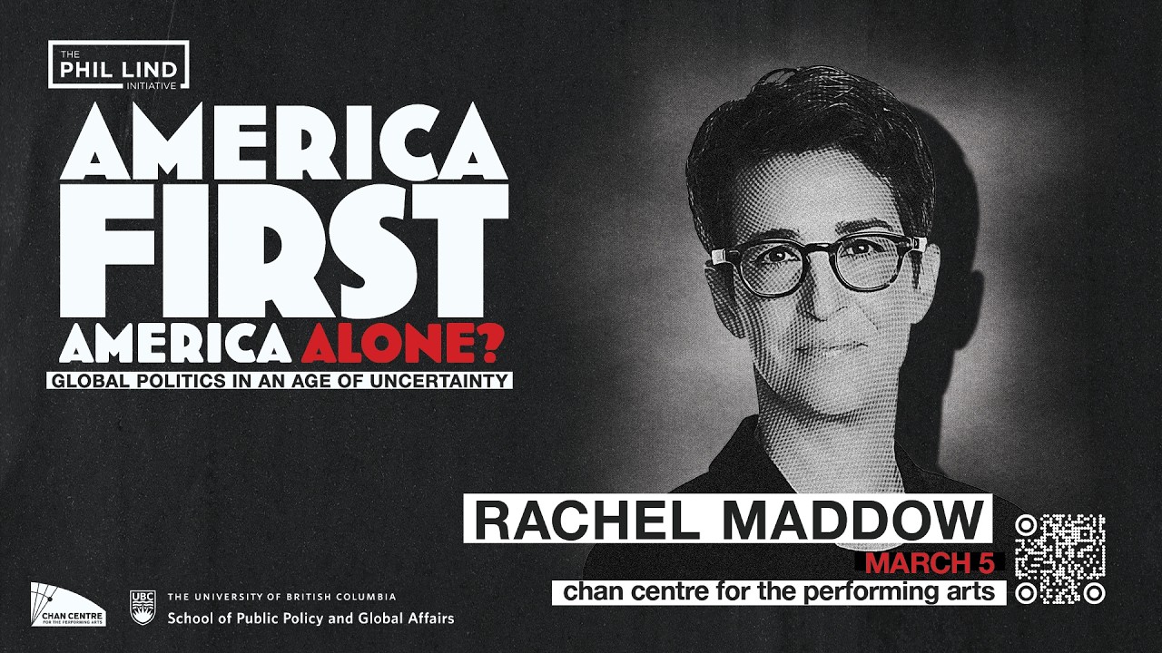 UBC Lind Initiative 2026: Rachel Maddow