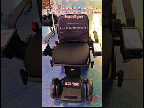 Robotic Wheelchair Drives Passenger To The Gate In Japan Airport #travel #viralvideo #trending #fyp