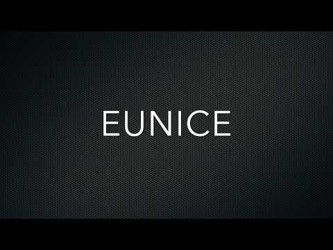 How to Pronounce Eunice