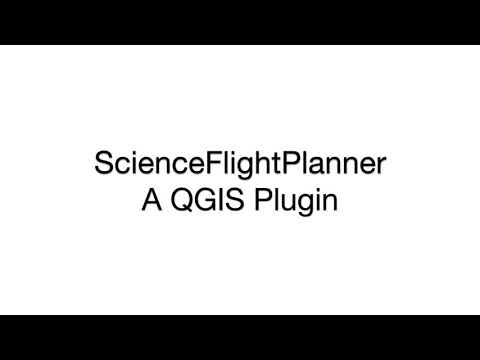 Tutorial: ScienceFlightPlanner v1.0 | QGIS Plugin