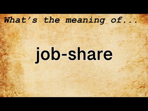 Job-Share Meaning | Definition of Job-Share