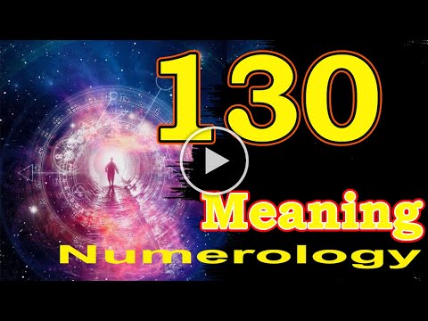 🔴 Angel Number Meanings 130 ✅ Seeing 130 ✅ Numerology Box