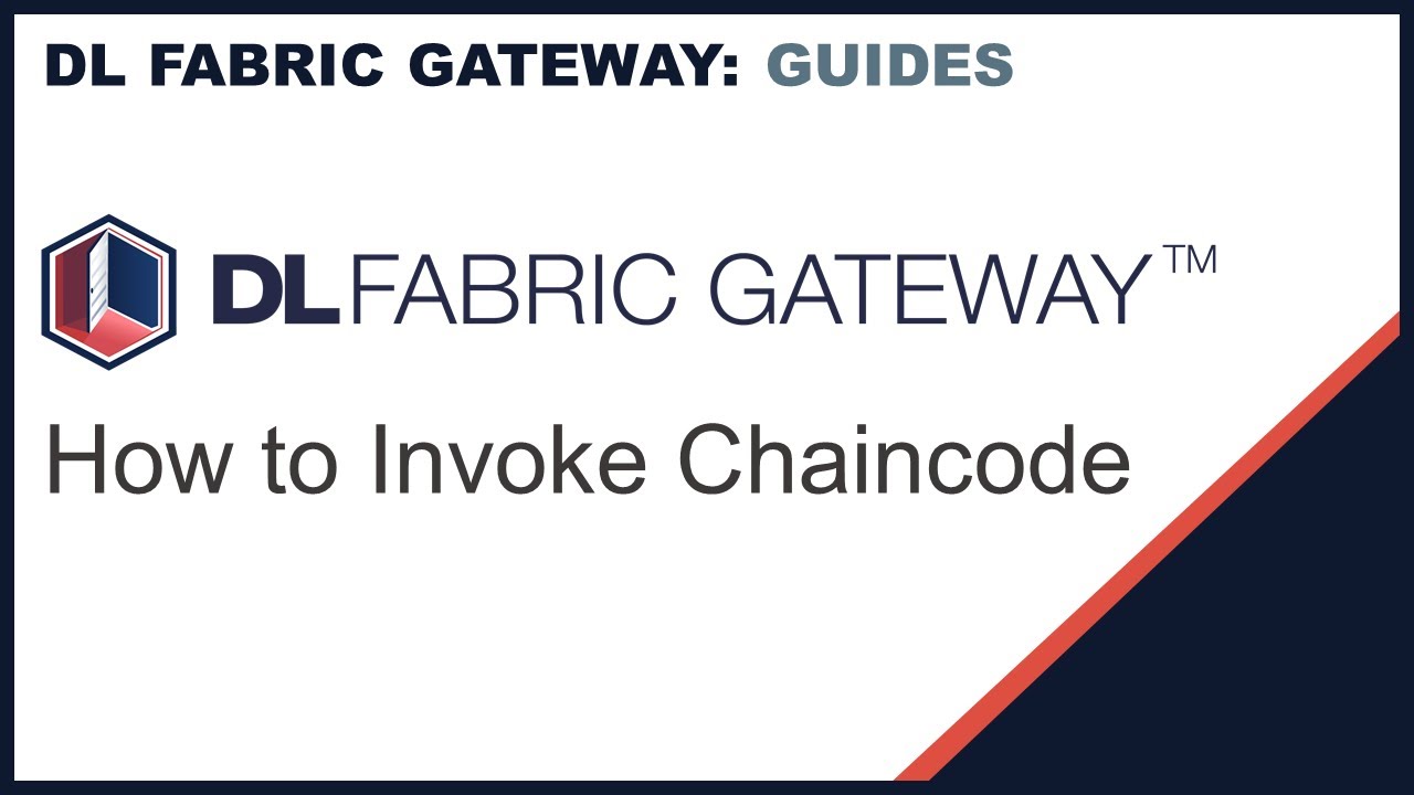 DL Fabric Gateway: How to Invoke Chaincode