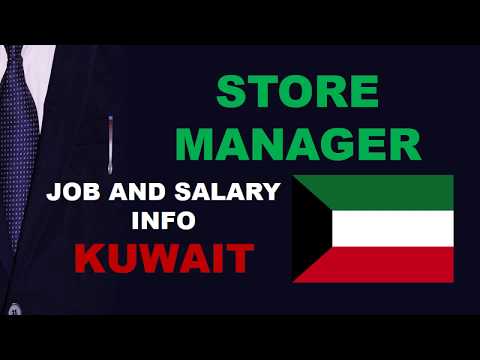 Store Manager Salary in Kuwait - Jobs and Salaries in Kuwait