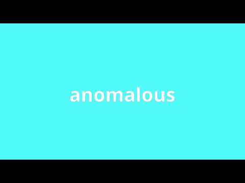 what is the meaning of anomalous