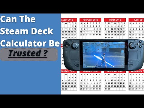 Can The Steam Deck Calculator Be Trusted... Update On my Experience