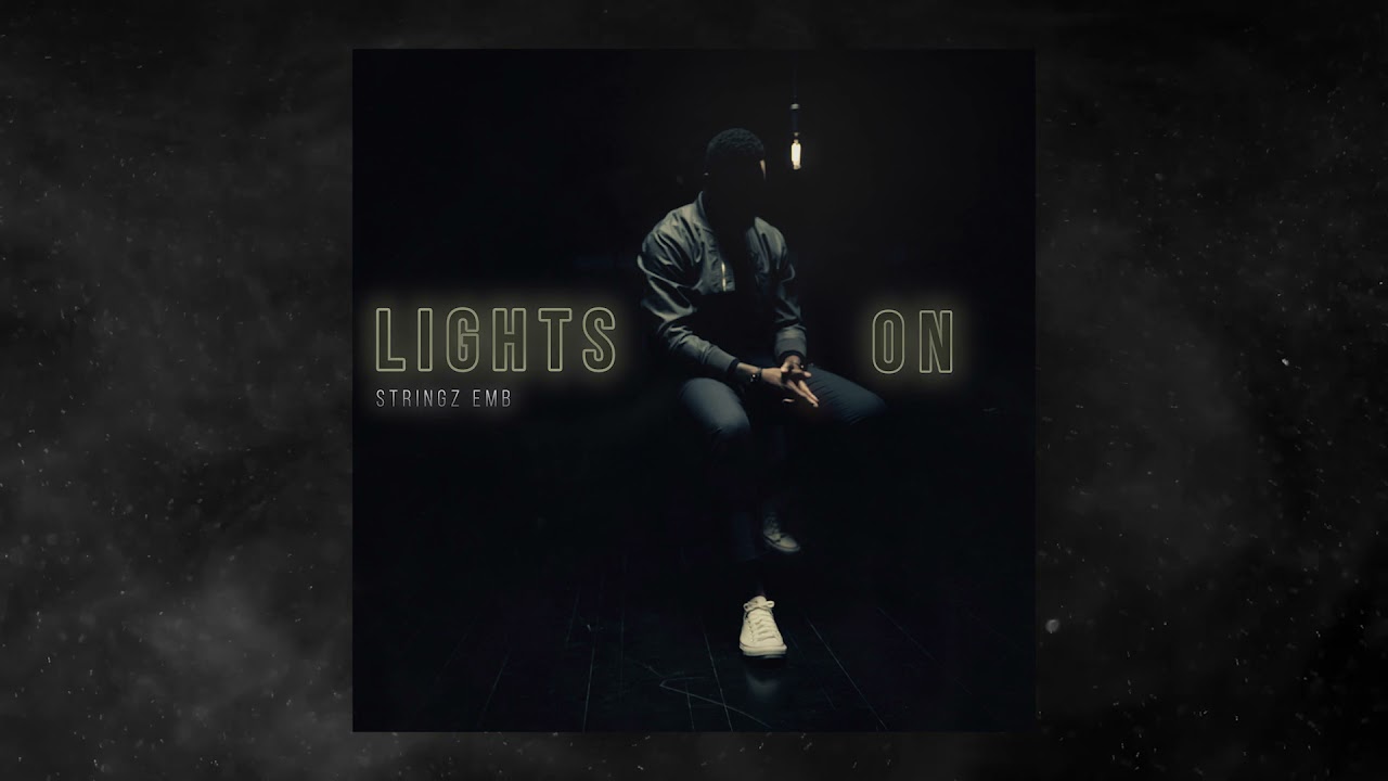 Stringz EMB - Lights on - feat Will Buchanan & Katarra Parson (Official Audio)