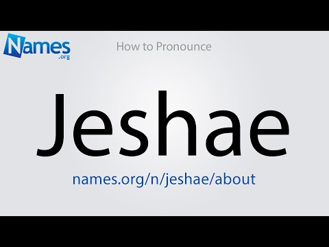 How to Pronounce Jeshae