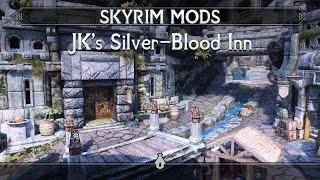 JK's Silver-Blood Inn - Skyrim Mods - SE at Skyrim Special Edition ...