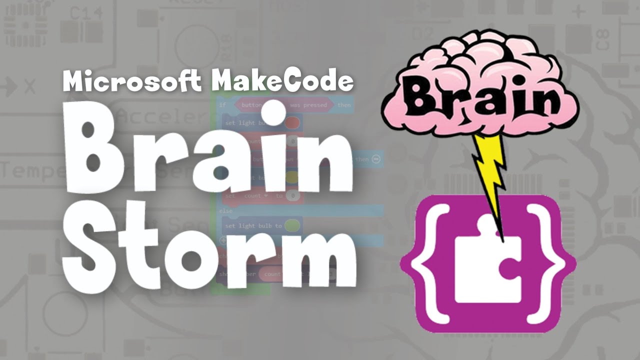 Microsoft MakeCode BrainStorm 001