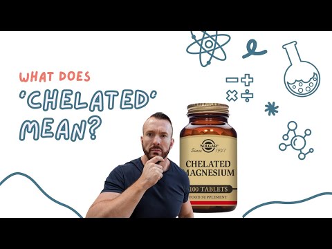 WHAT DOES CHELATED MEAN on Supplements? #chelated
