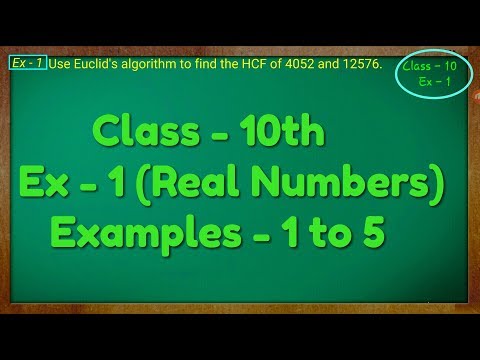 Real Numbers Examples - 1 to 5 Video Lecture - Class 10