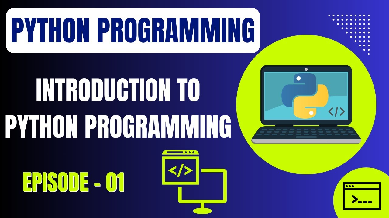 Basic Python Programming | Episode 1: Introduction to Python Programming | Embedded Systems