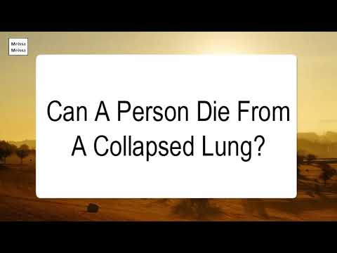 Can A Person Die From A Collapsed Lung