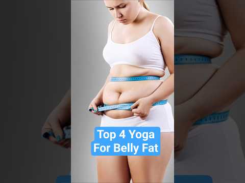 पेट की चर्बी (Belly Fat) खत्म करने के लिए रोजाना करें ये 4 योगासन ||
