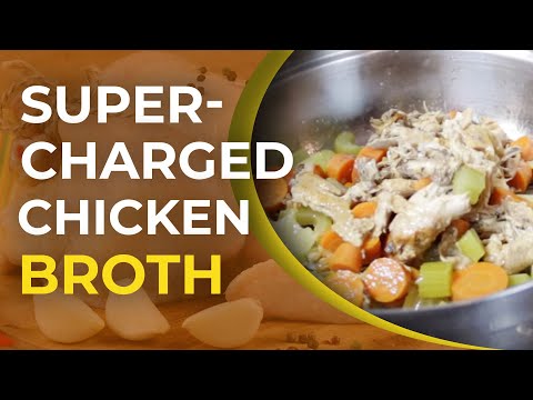 SuperCharged Chicken Broth